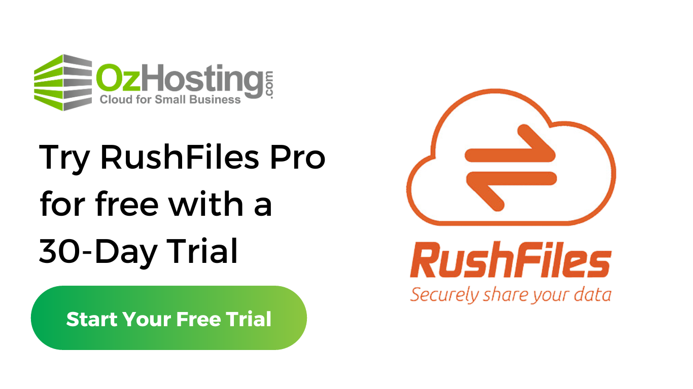 Accelerate Your Business: The Top-Tier Benefits of RushFiles - OzHosting Solutions | OzHosting.com